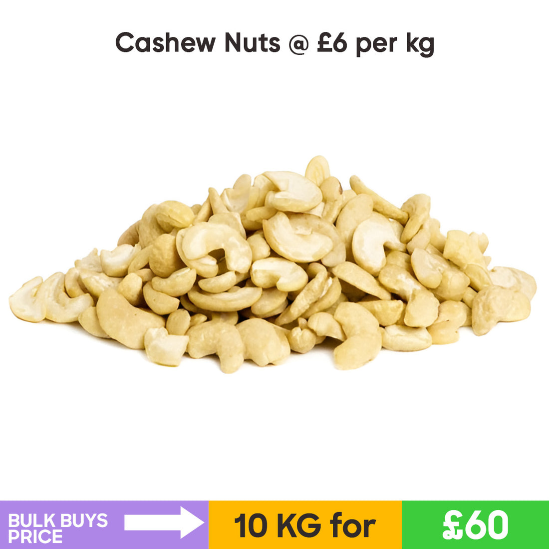 Cashew Nuts (10KG)-📦 Bulk Buys – The Whole Food Guys